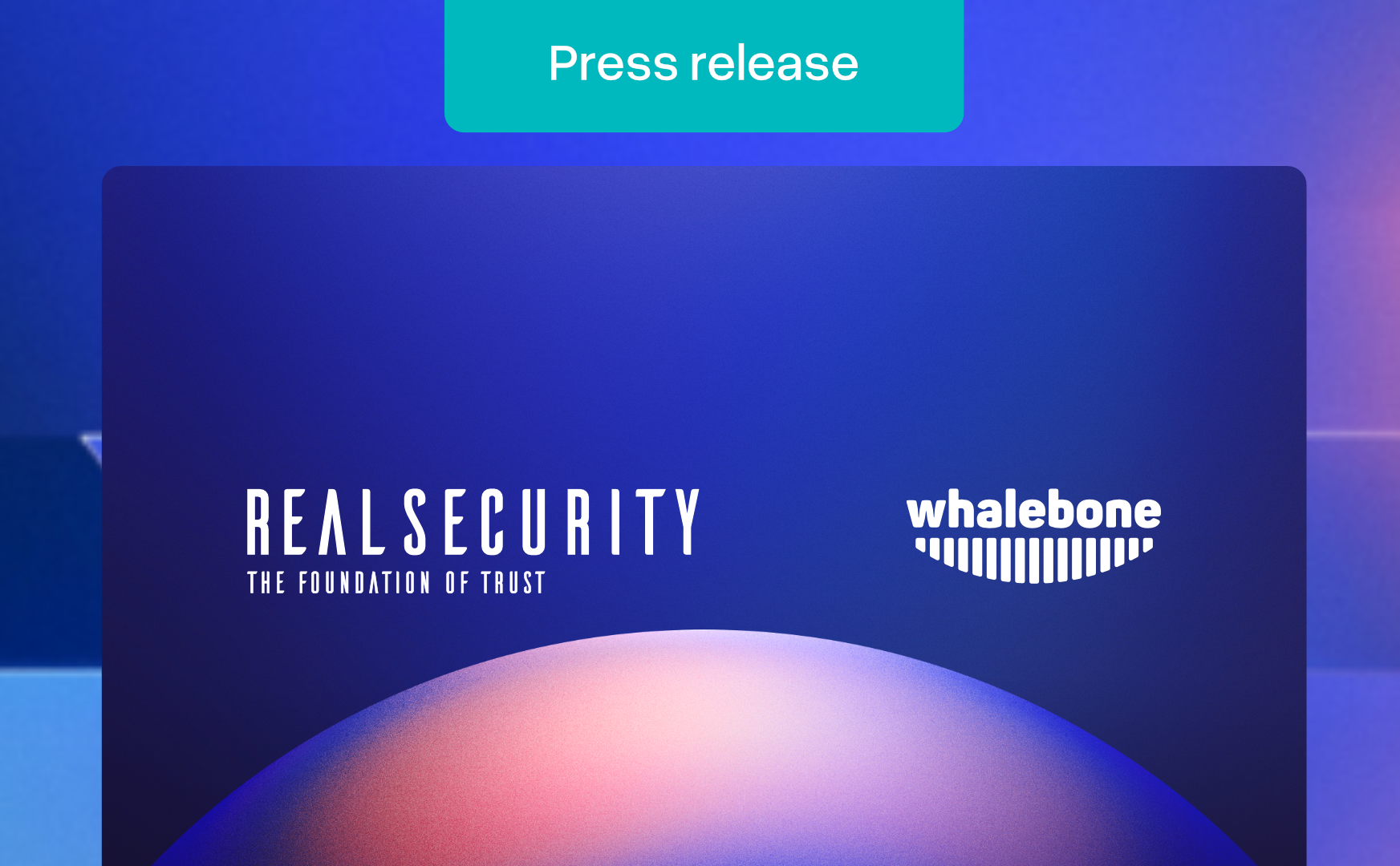 Whalebone and REAL Security Establish a Strategic Cybersecurity Partnership in the Adriatics